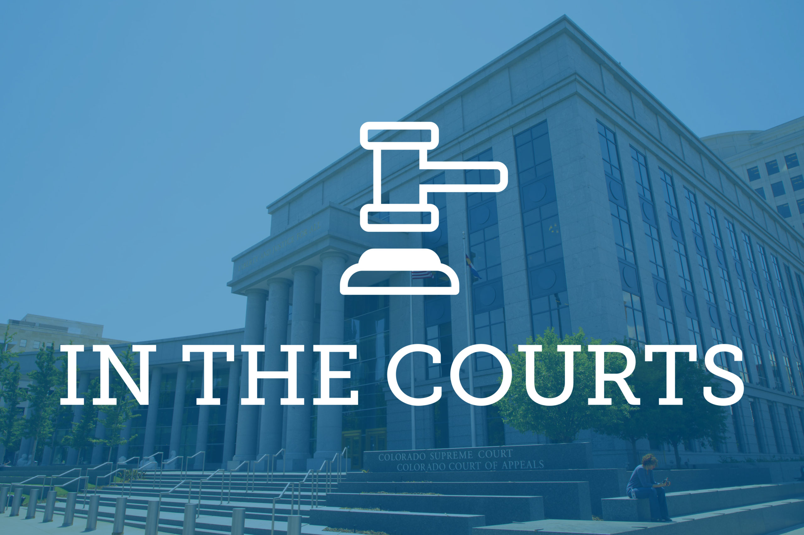 Colorado Supreme Court announces rule changes - Law Week Colorado